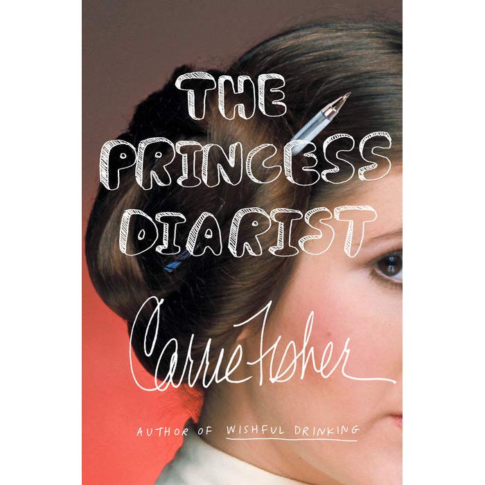 Should You Read Carrie Fisher’s ‘The Princess Diarist’? (Book Review ...